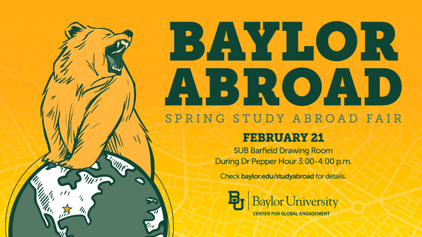 Study Abroad Fair | Center for Global Engagement | Baylor University